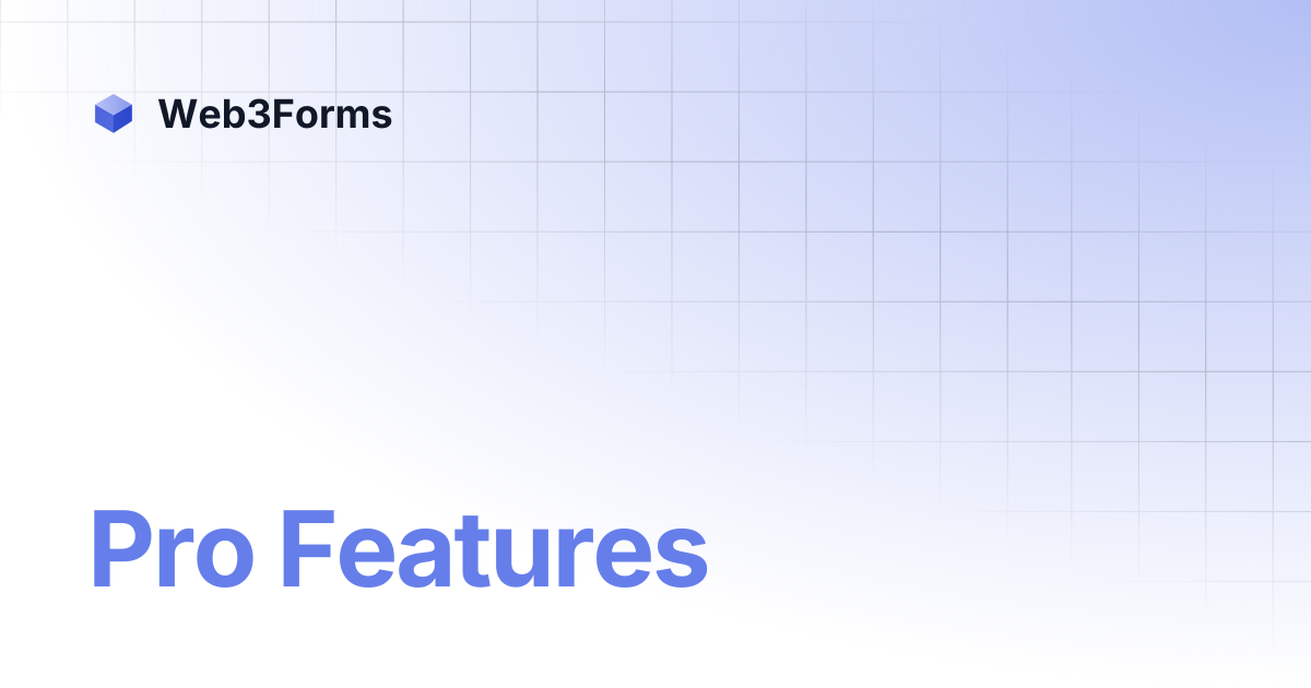 Pro Features | Web3Forms