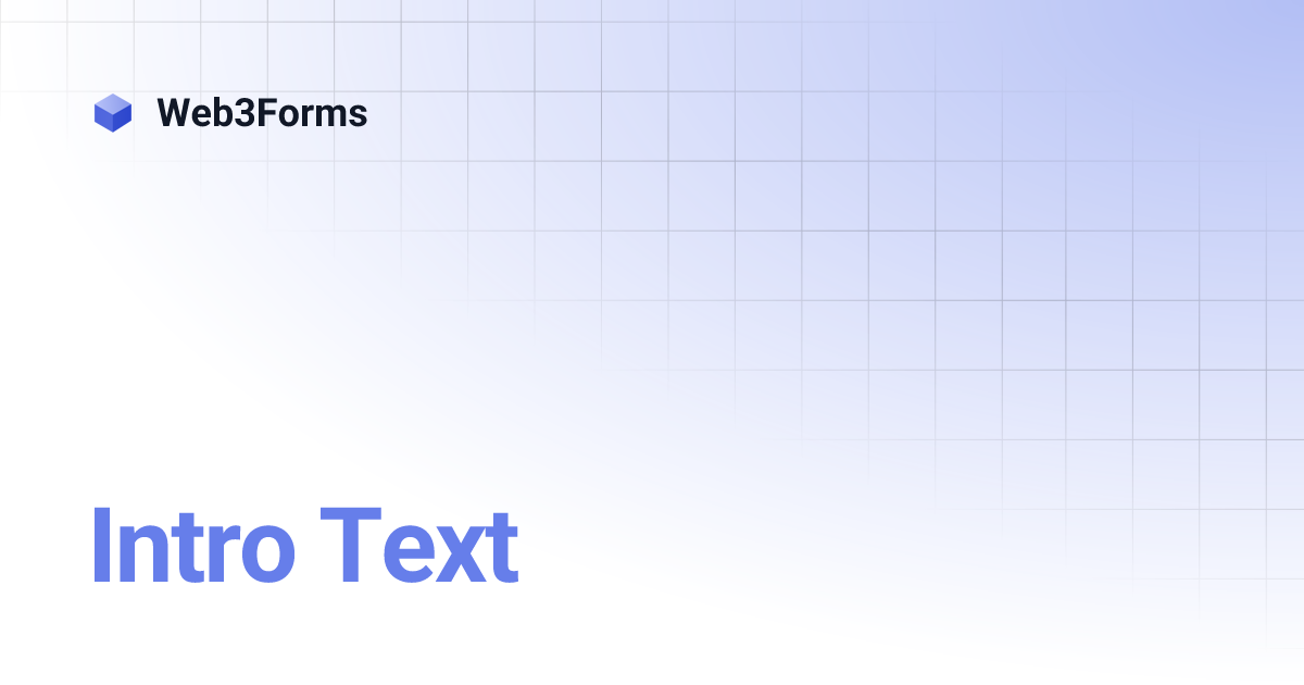 Intro Text | Web3Forms
