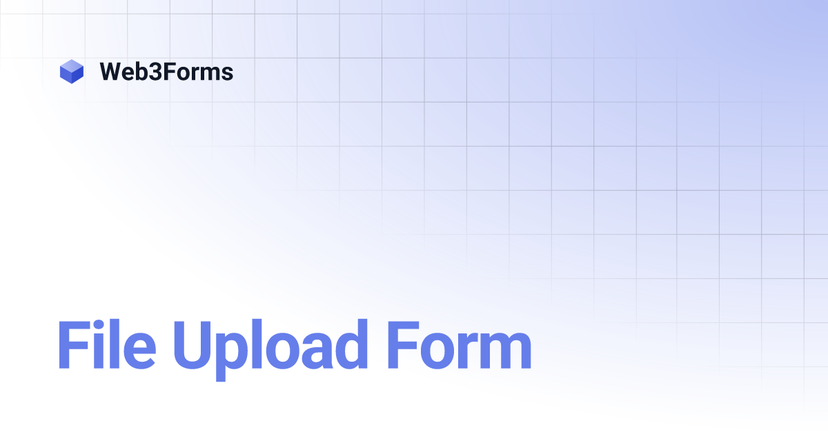 File Upload Form | Web3Forms